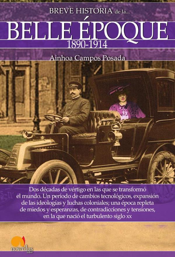 Breve historia de la Belle Époque – WeBook