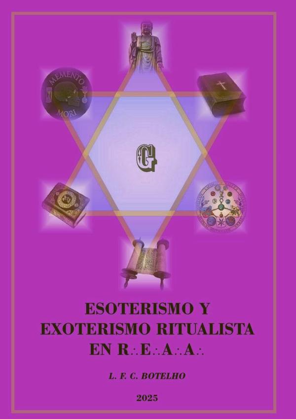 Esoterismo Y Exoterismo Ritualista En Reaa (edição Em Espanhol) – WeBook